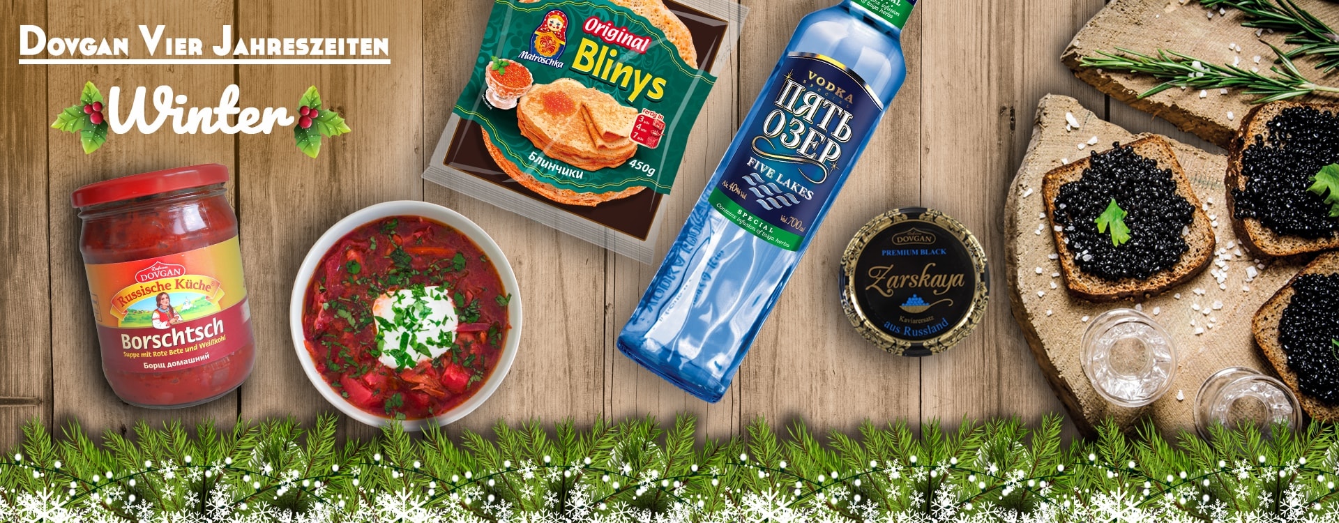 Dovgan - Osteuropäische Spezialitäten